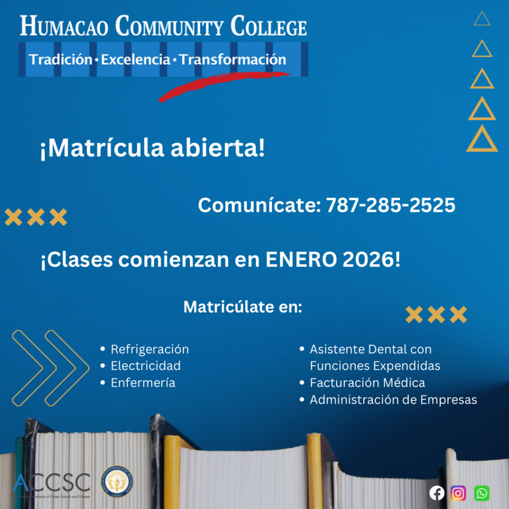Humacao Community College abre matrícula para enero 2026 y exhorta a ...
